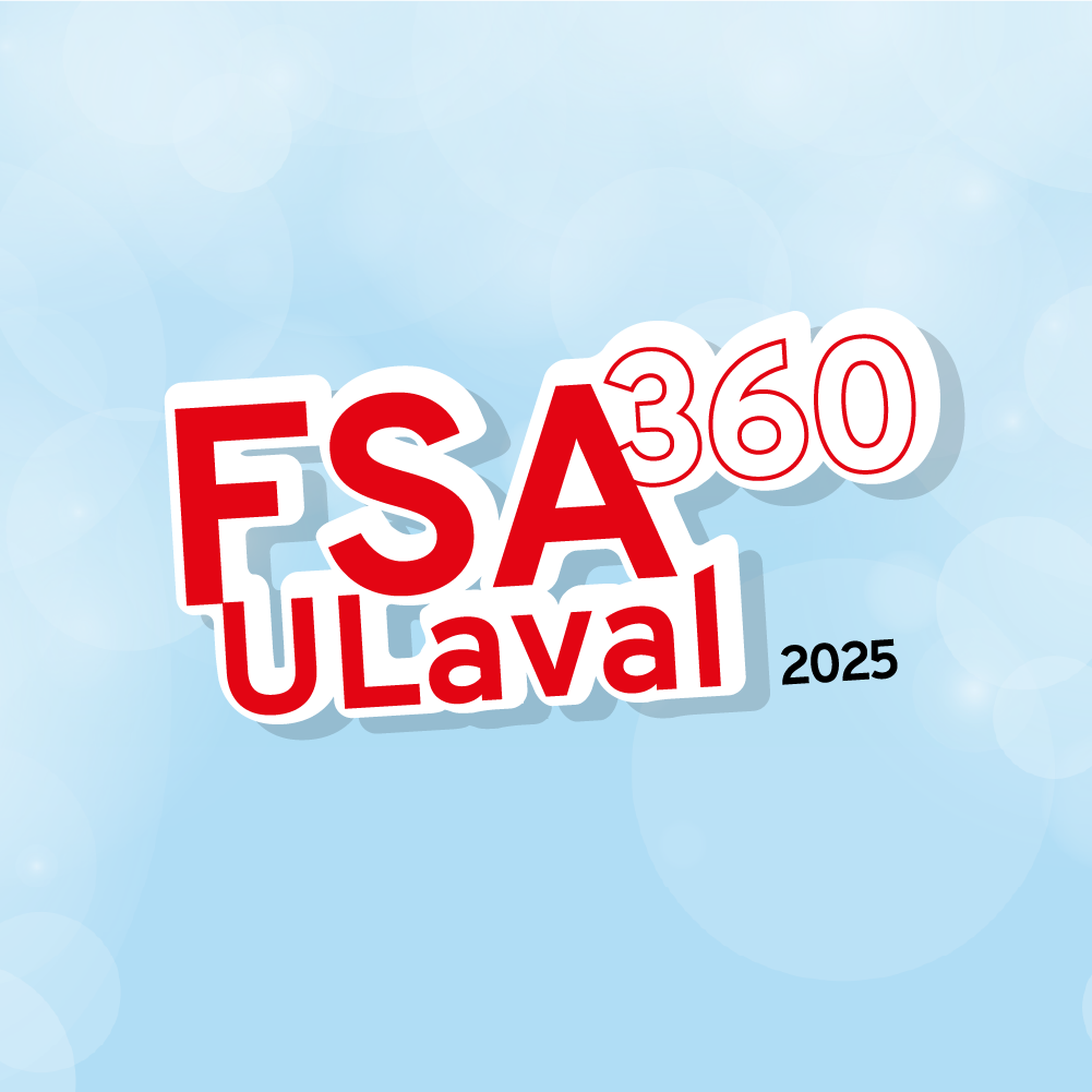 FSA ULaval 360: faites vos premiers pas vers la réussite! – FSA ULaval